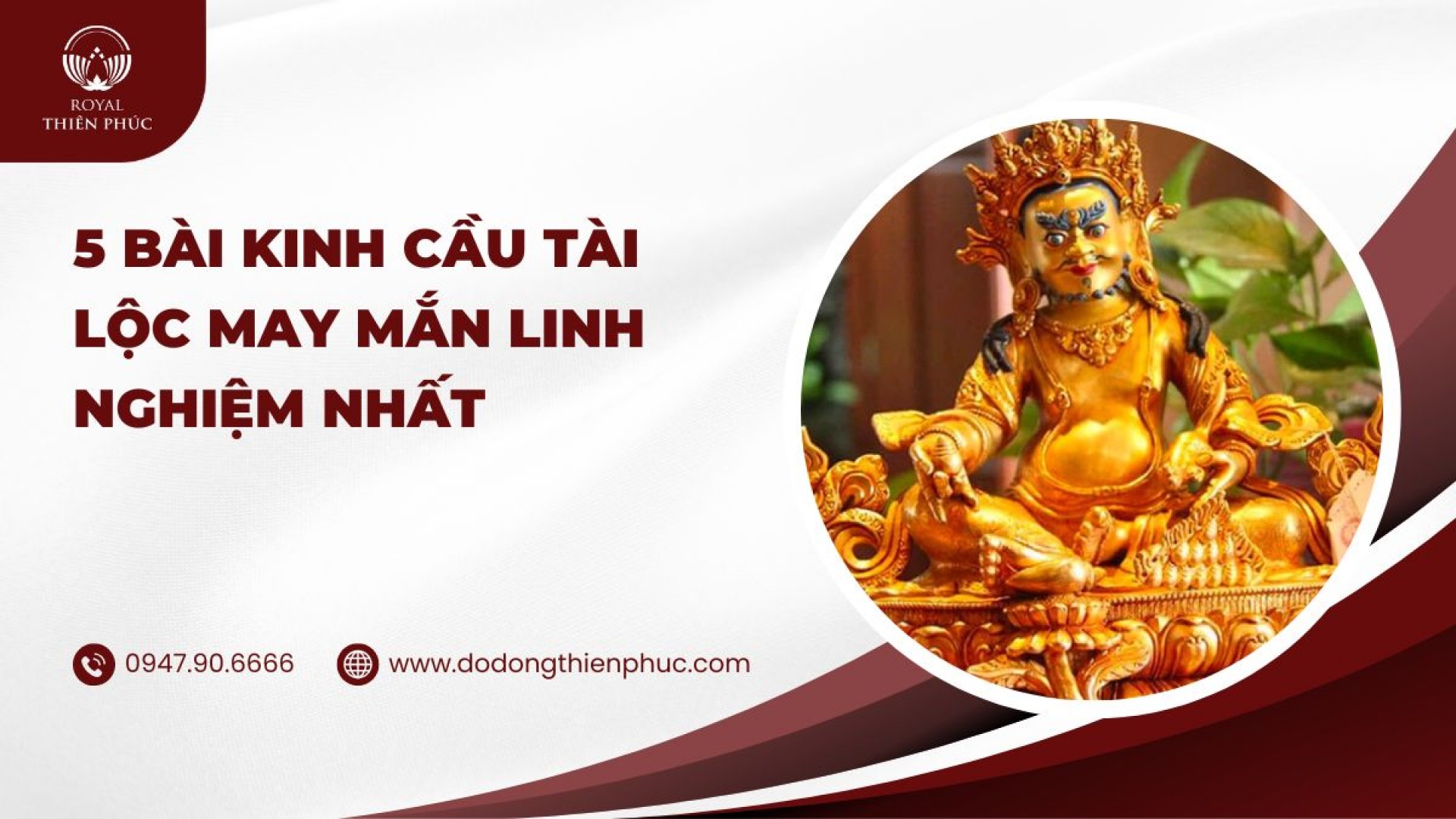 5 bài kinh cầu tài lộc may mắn linh nghiệm nhất